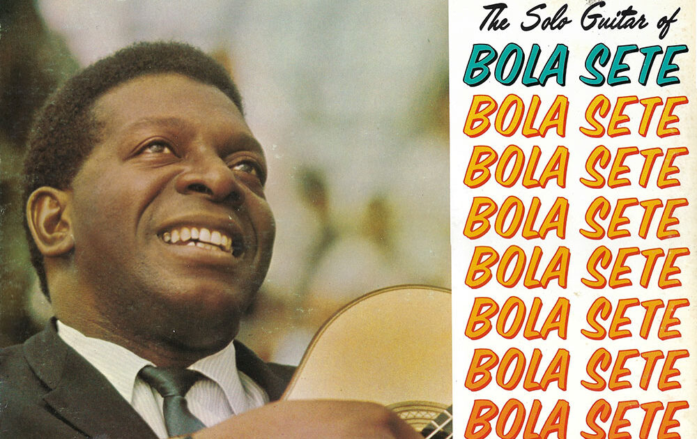 Bola Sete – The Solo Guitar Of Bola Sete | In Sheeps Clothing