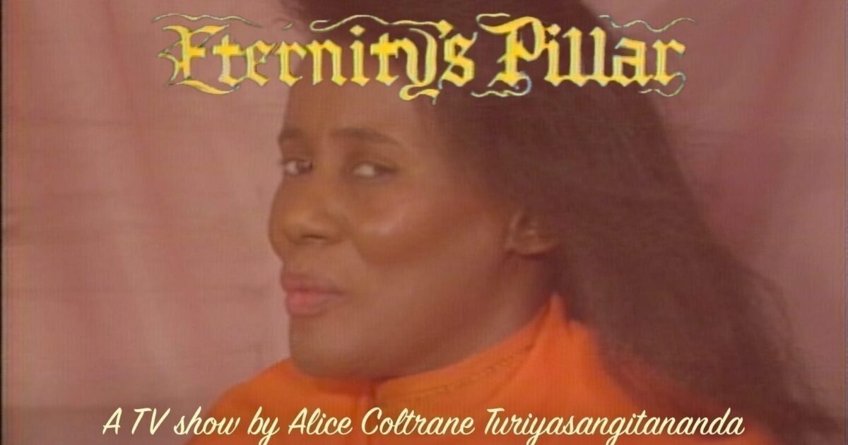 Channeling the Infinite: Alice Coltrane’s Astral TV, Exhibition, and ...